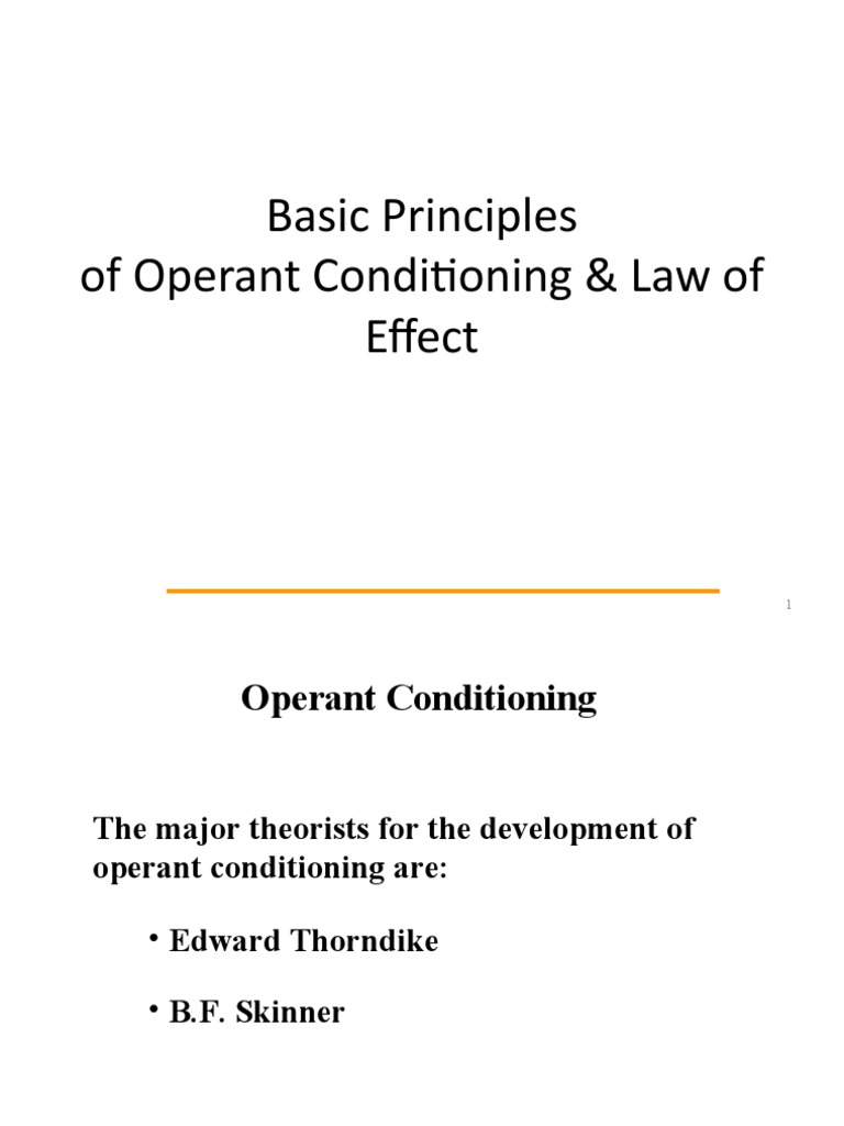 Basic Principles of Operant Conditioning & Law of Effect | PDF | Reinforcement | Psychological ...
