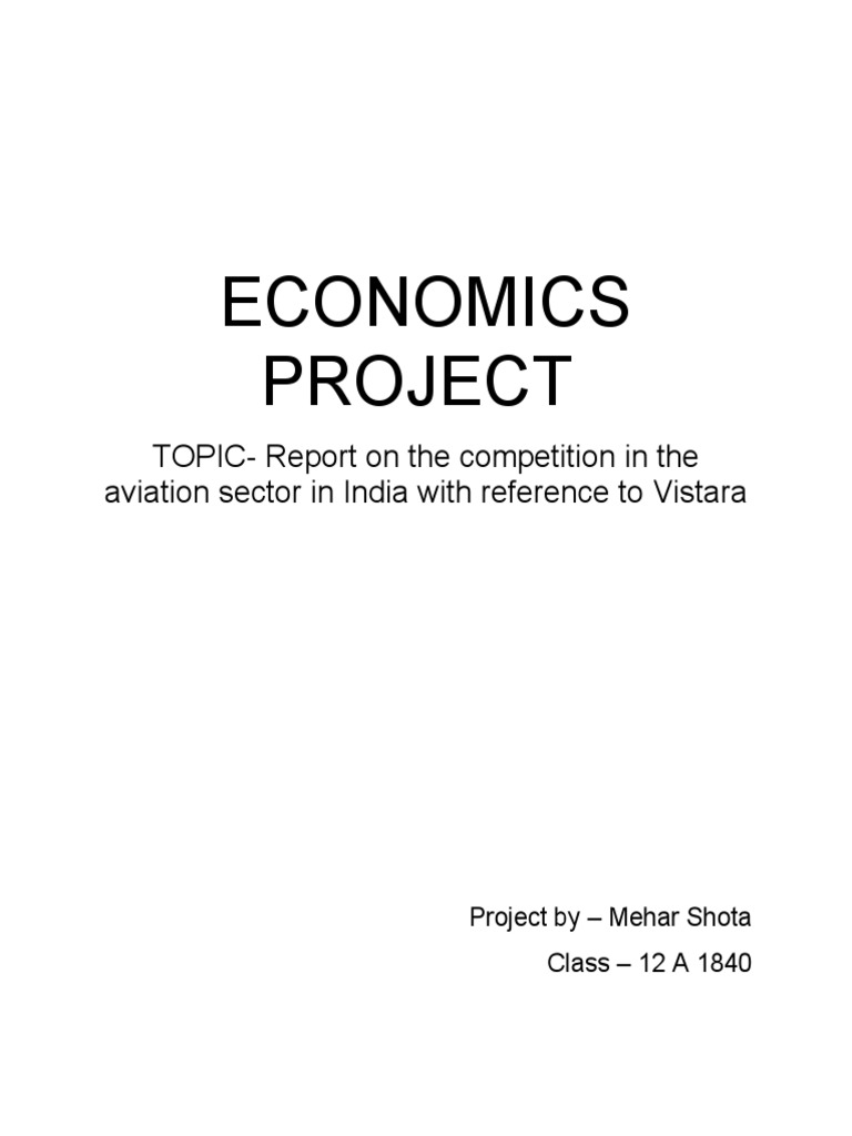 Economics Project: TOPIC-Report On The Competition in The Aviation ...