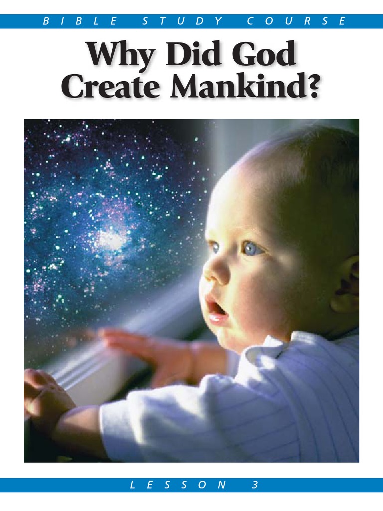 Bible Study Course Lesson 3 Why Did God Create Mankind | PDF | Image Of ...