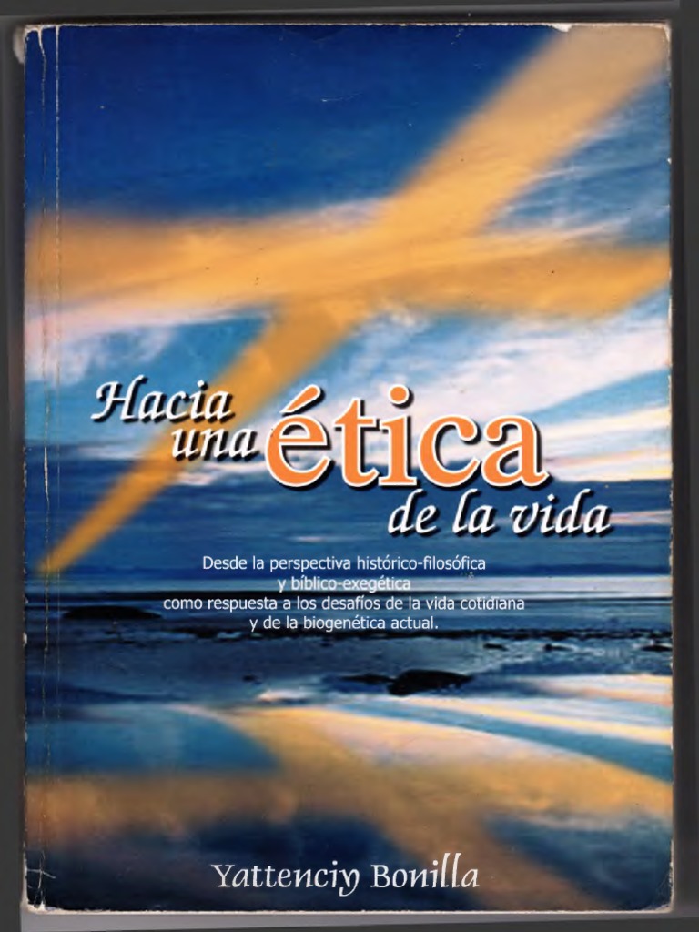 Hacia una ética de la vida | PDF | Moralidad | Conciencia