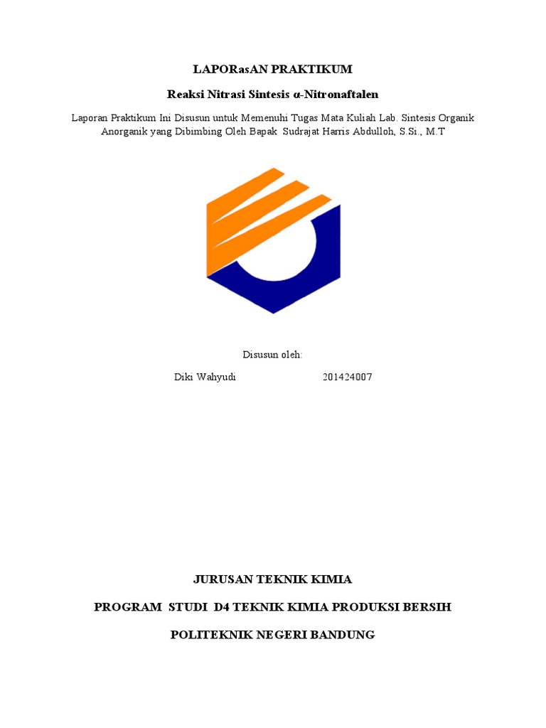 Laporan Praktikum Reaksi Nitrasi Sintesis A-Nitronaftalen - Diki ...