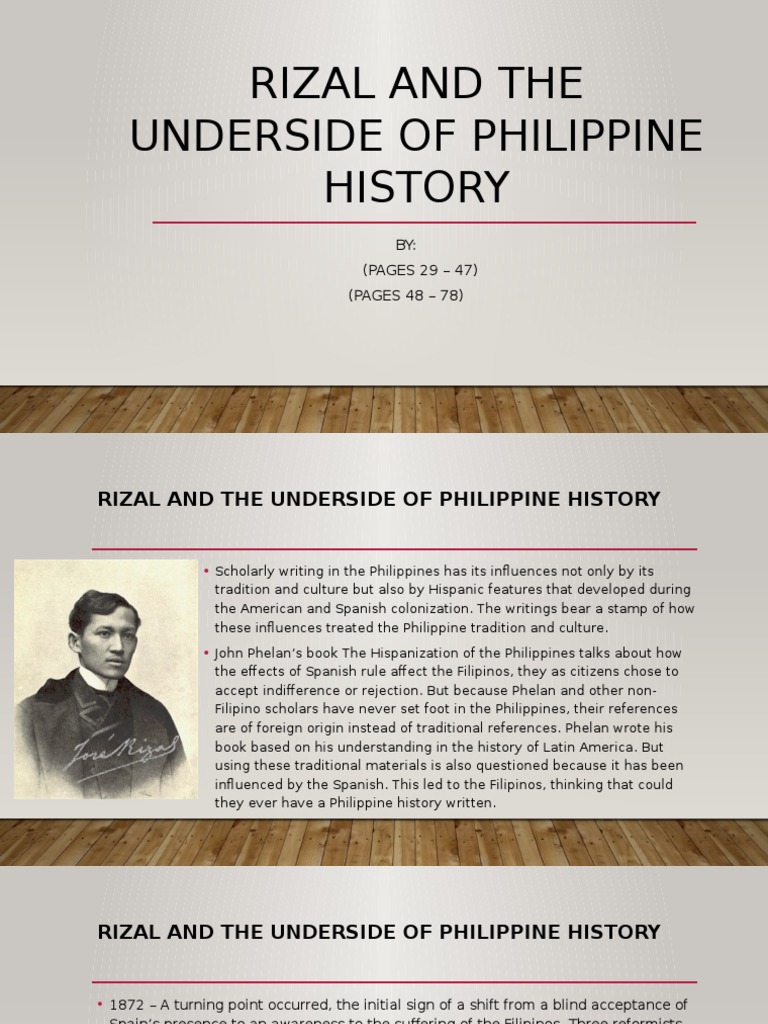 Rizal and The Underside of Philippine History: BY: (PAGES 29 - 47) (PAGES 48 - 78) | PDF ...
