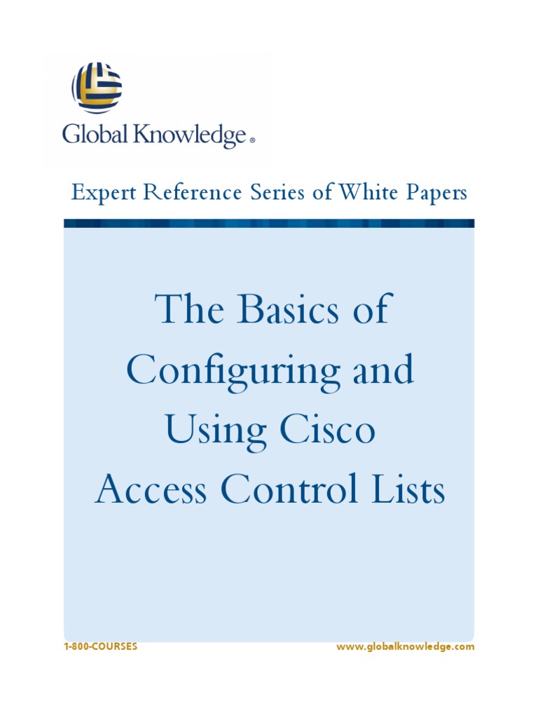 The Basics of Configuring and Using Cisco Access Control Lists | PDF | Cisco Certifications | Ip ...