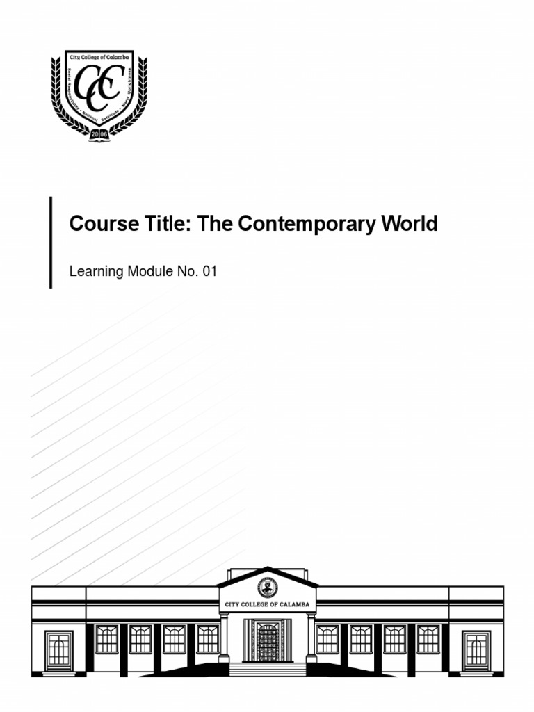 Course Title: The Contemporary World: Learning Module No. 01 Learning ...
