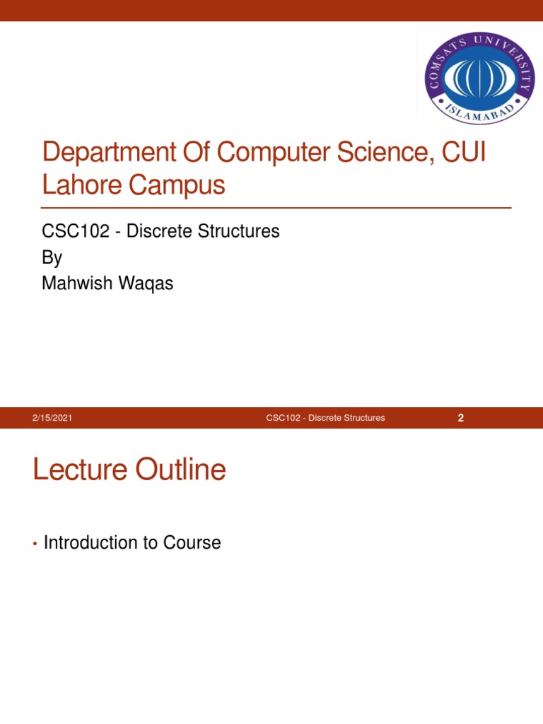 Department of Computer Science, CUI Lahore Campus: CSC102 - Discrete Structures by Mahwish Waqas ...