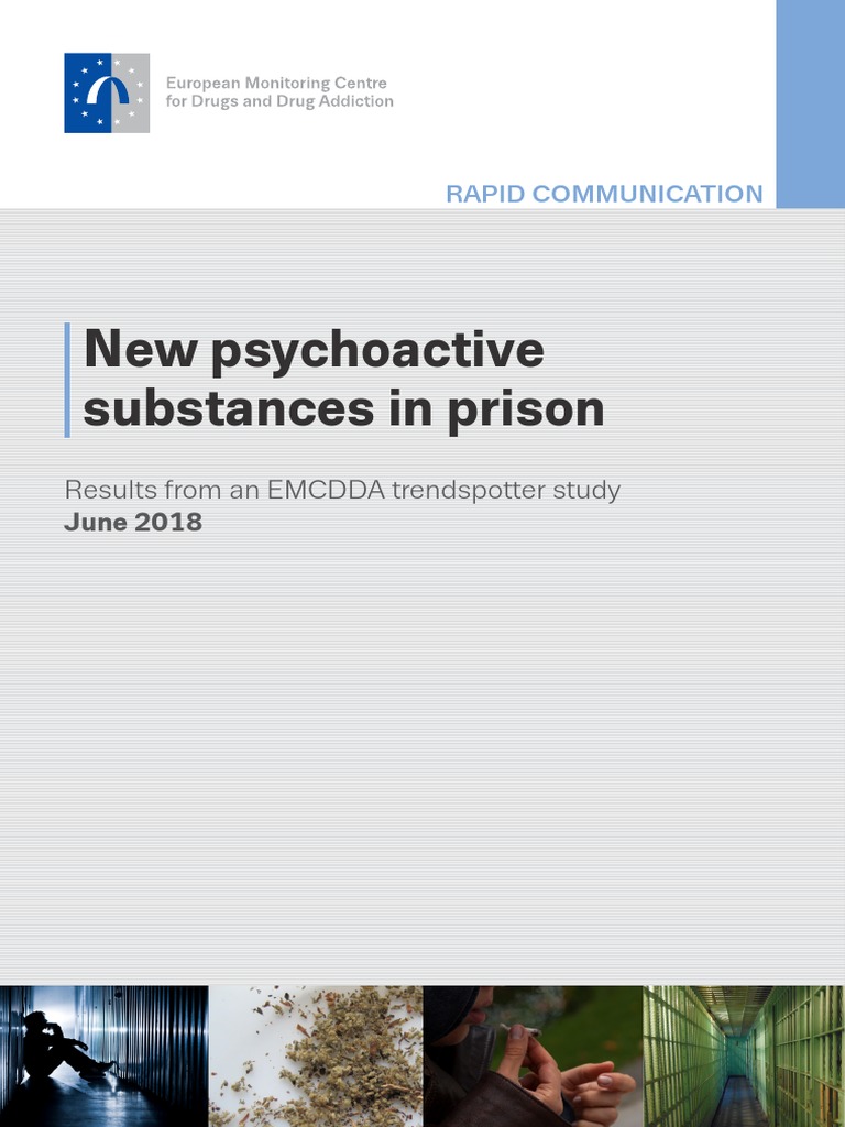 European Monitoring Centre For Drugs and Drug Addiction-New Psychoactive Substances in Prison ...