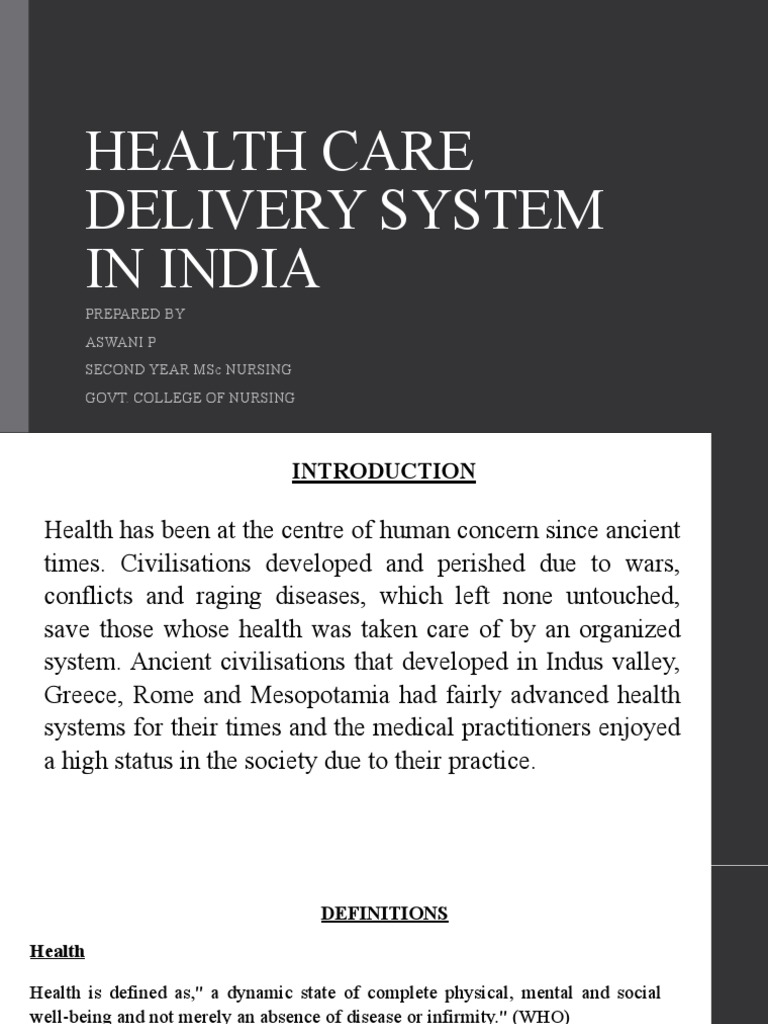 Health Care Delivery System in India: Prepared by Aswani P Second Year ...