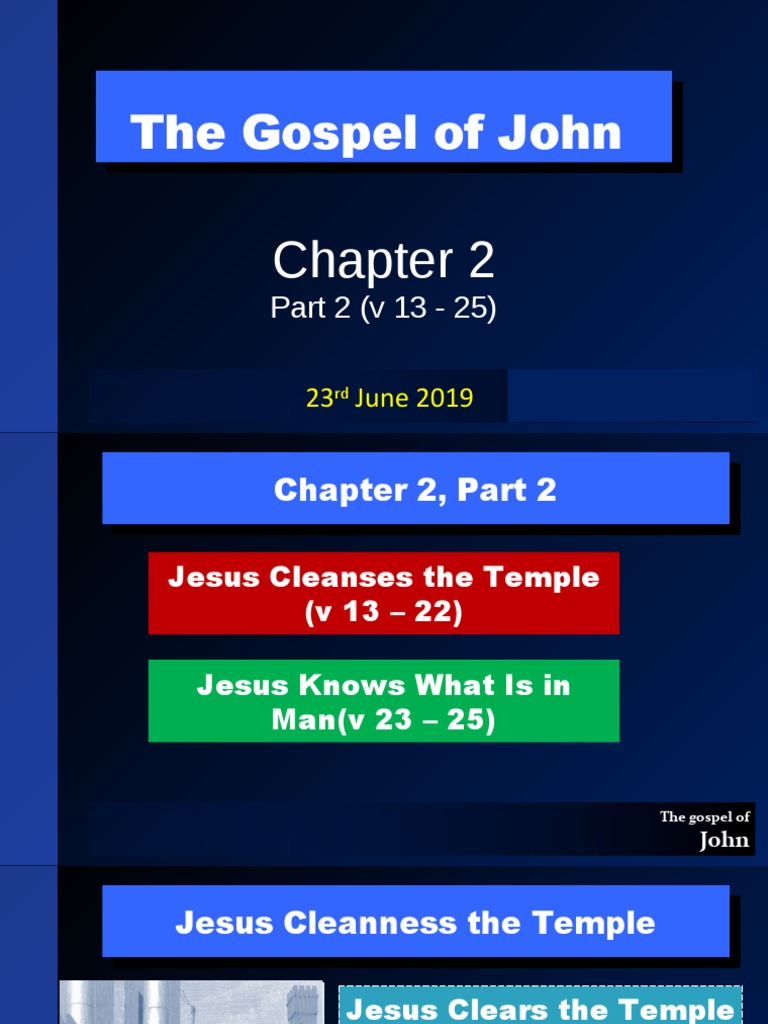 4 - Gospel of John Chapter 2 - Part 2 - 23 June 2019 | PDF | Gospel Of ...