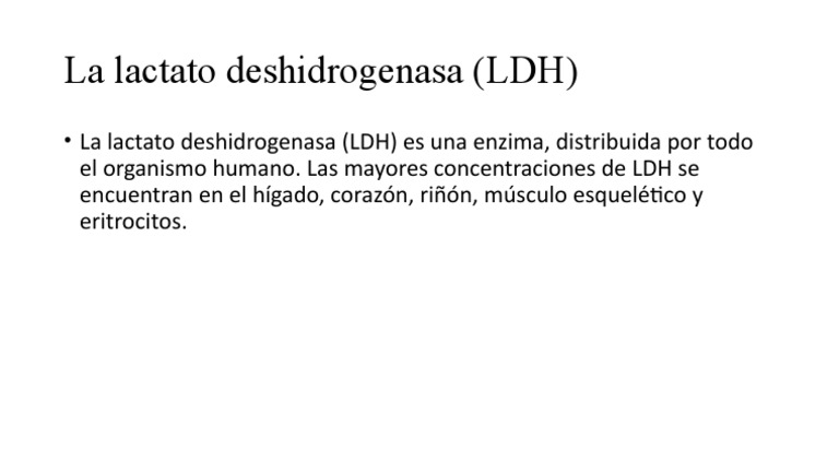 La Lactato Deshidrogenasa (LDH) | PDF