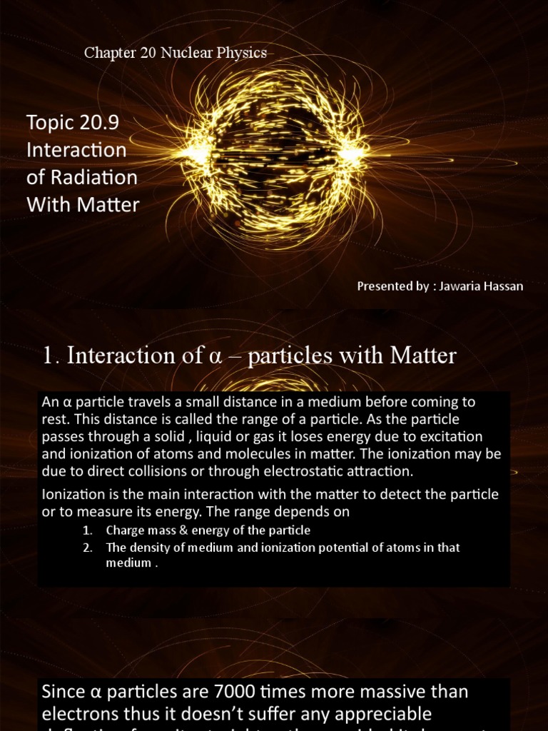 Topic 20.9 Interaction of Radiation With Matter: Chapter 20 Nuclear Physics | PDF | Neutron ...