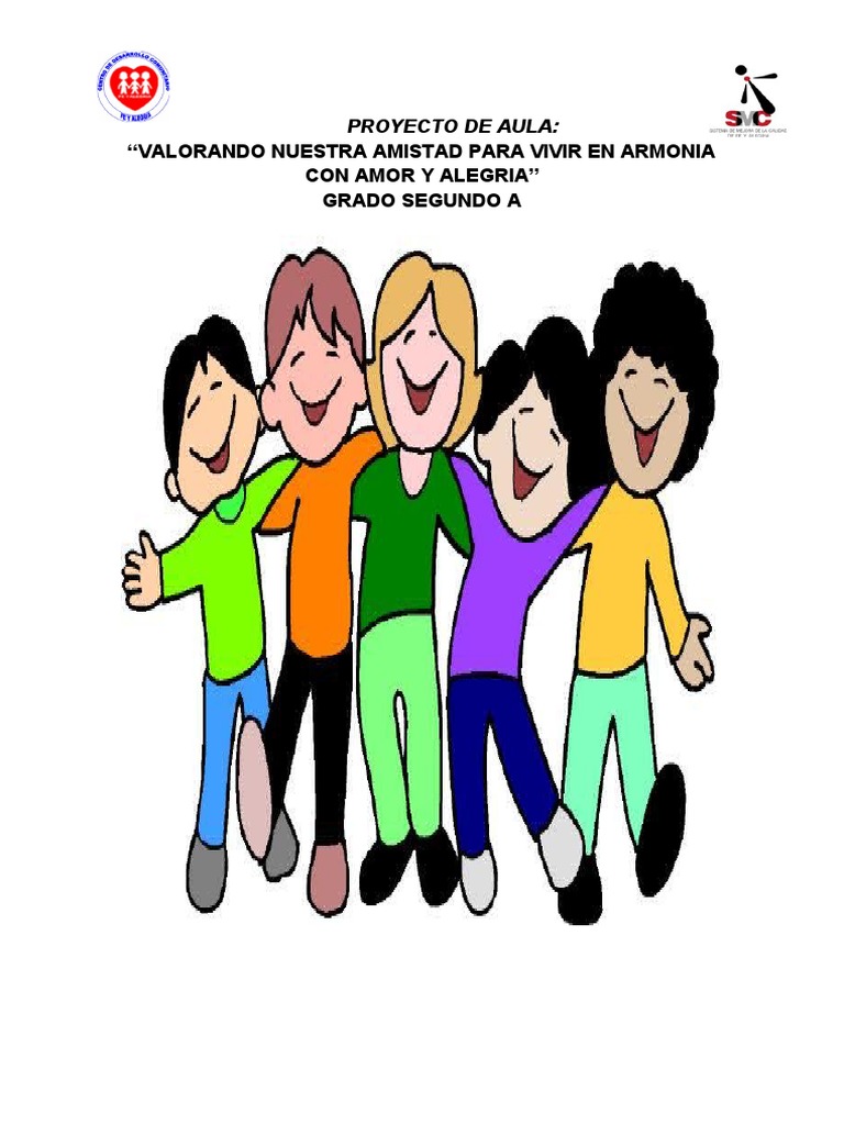 "Valorando Nuestra Amistad para Vivir en Armonia Con Amor y Alegria"4p ...