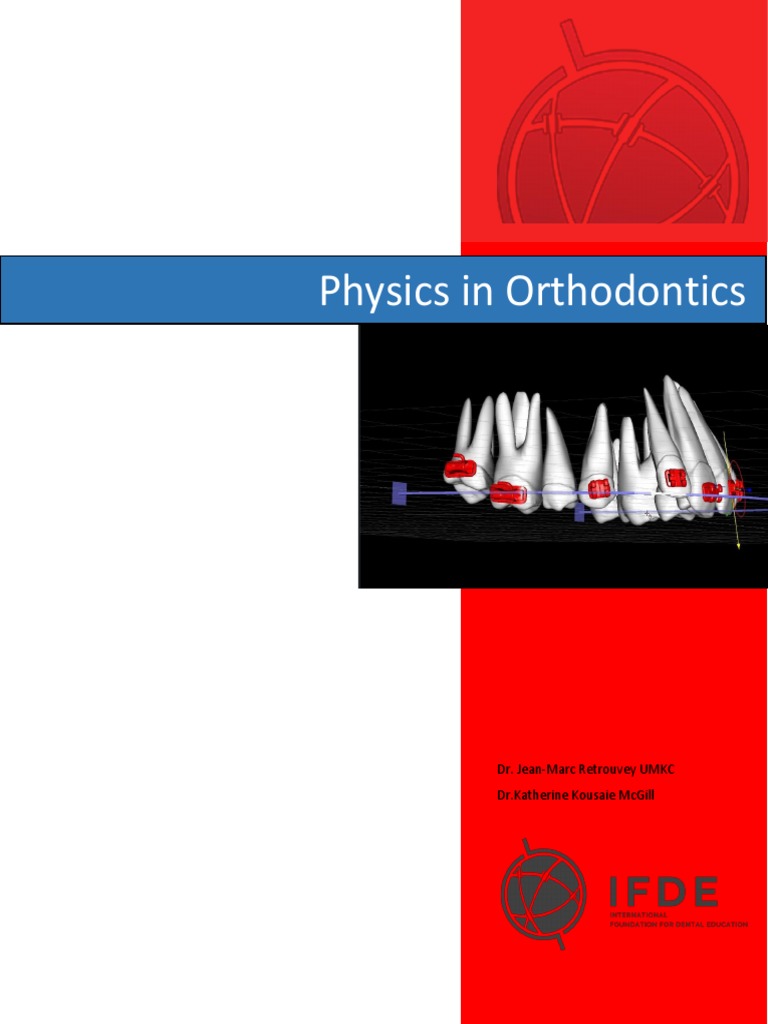 Physics in Orthodontics 05-25-21 English | PDF | Human Tooth | Force