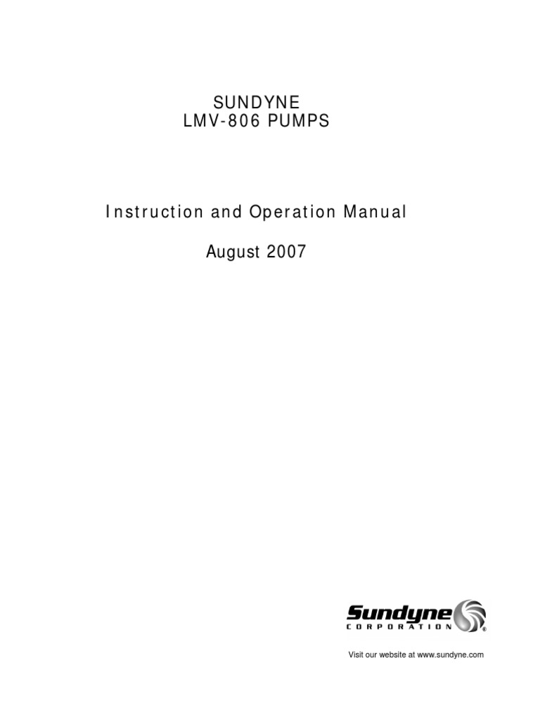 SUNDYNE LMV-806 PUMPS. Instruction and Operation Manual. August 2007 ...