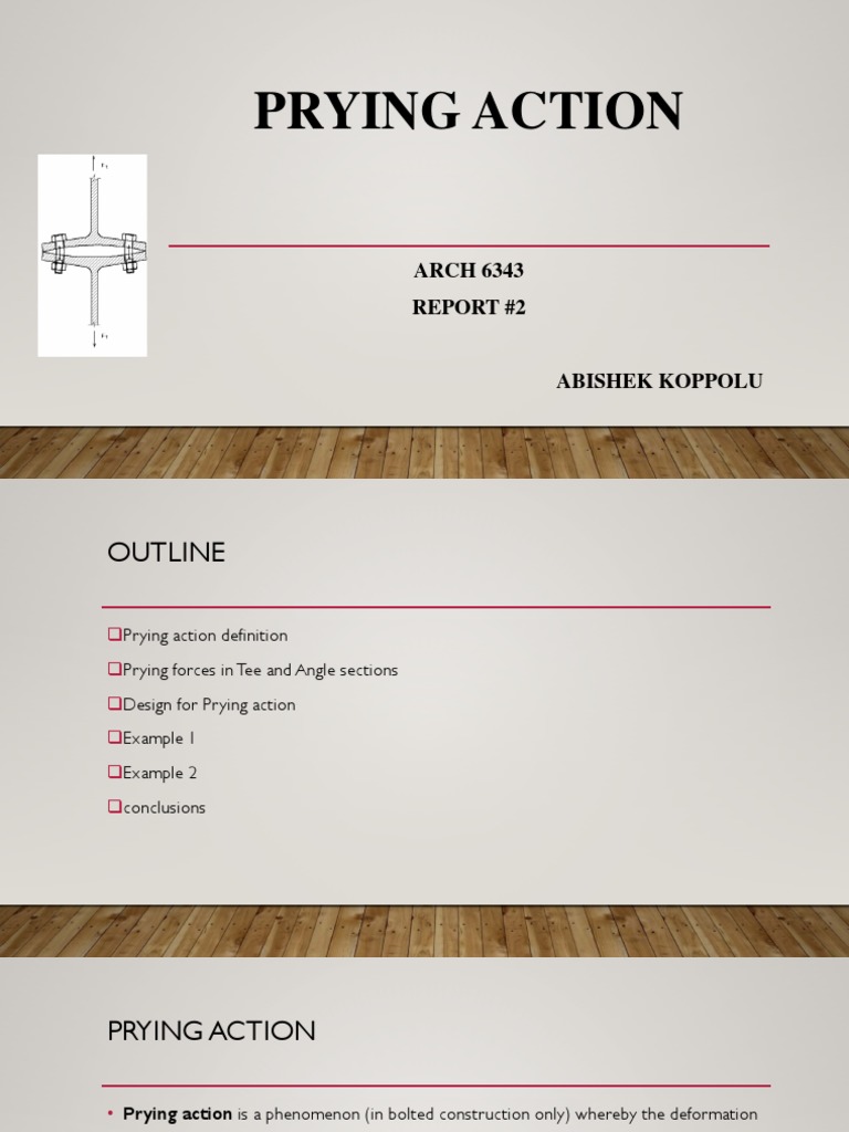 Prying Action: ARCH 6343 Report #2 | PDF | Screw | Beam (Structure)