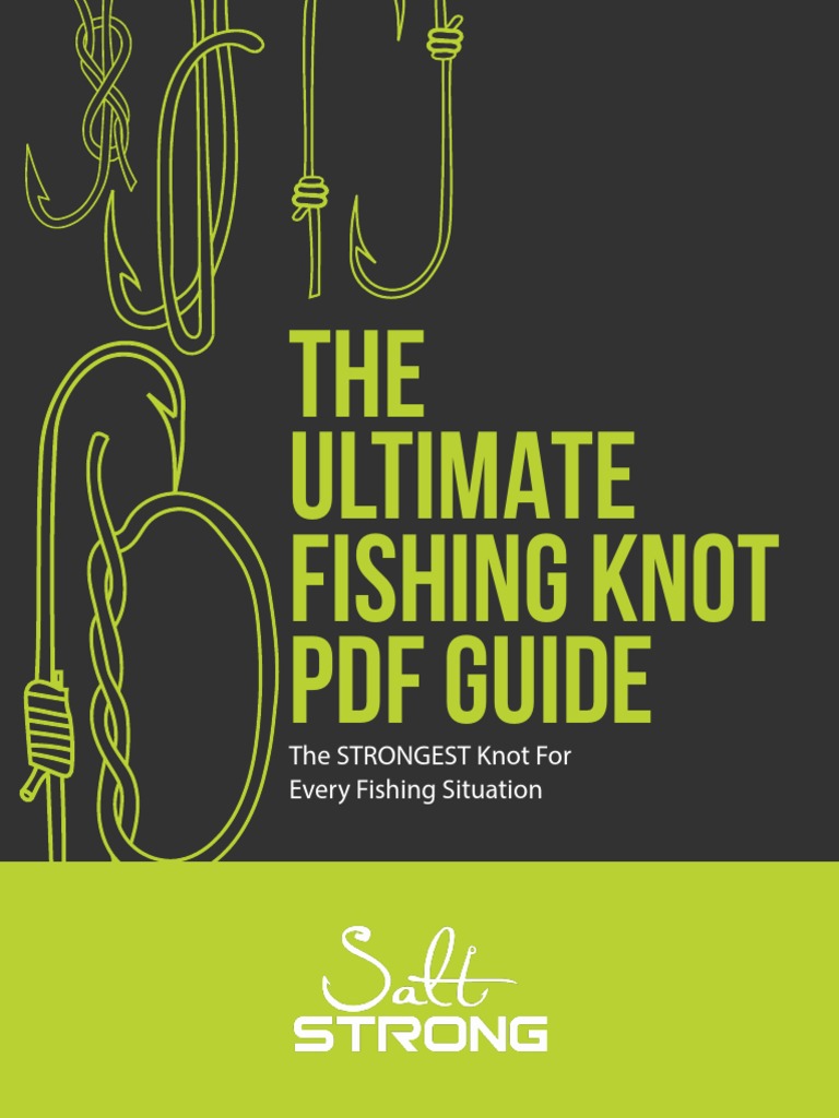 THE Ultimate Fishing Knot PDF Guide | PDF | Knot | Fish And Humans