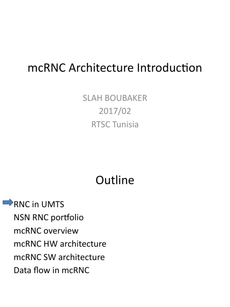 Mcrnc Architecture Introduction Slah Boubaker 2017 02 Rtsc Tunisia Pdf Radio Resource