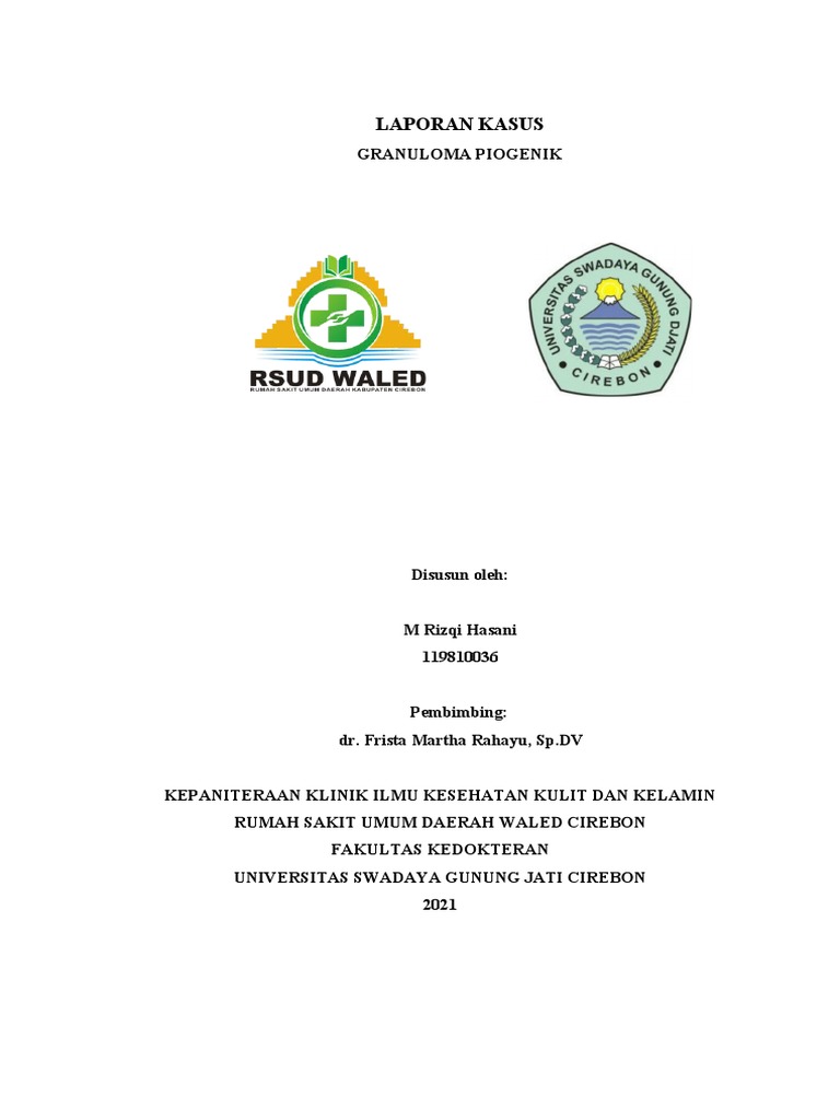 Laporan Kasus Granuloma Piogenik | PDF