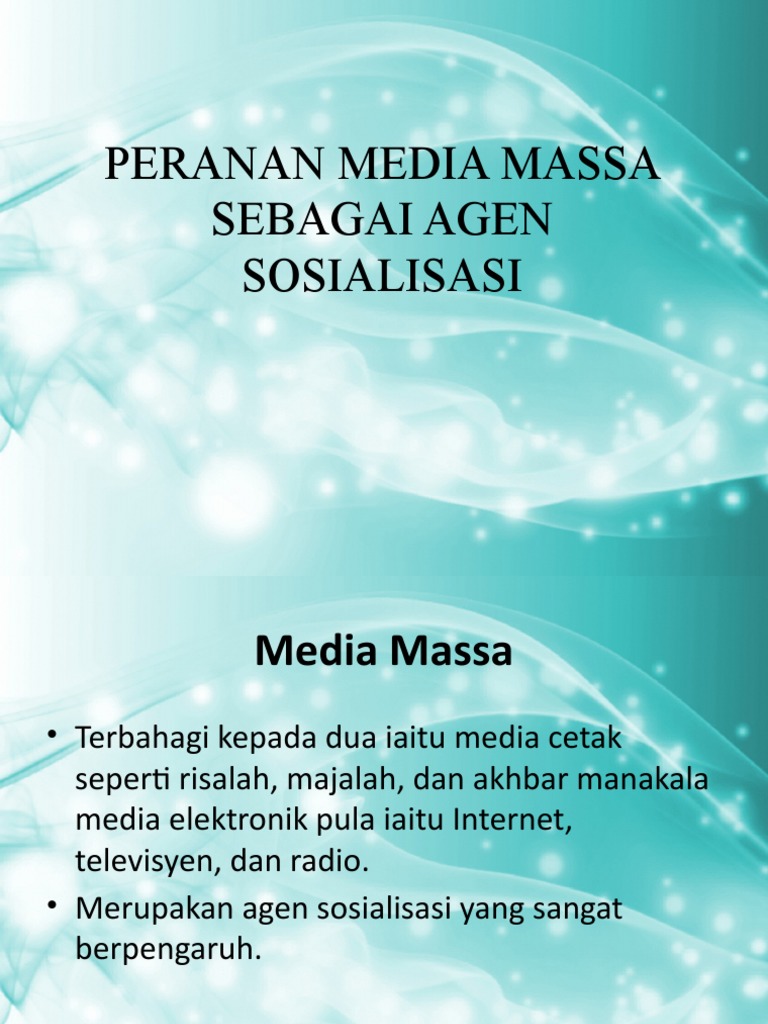 Peranan Media Massa Sebagai Agen Sosialisasi | PDF