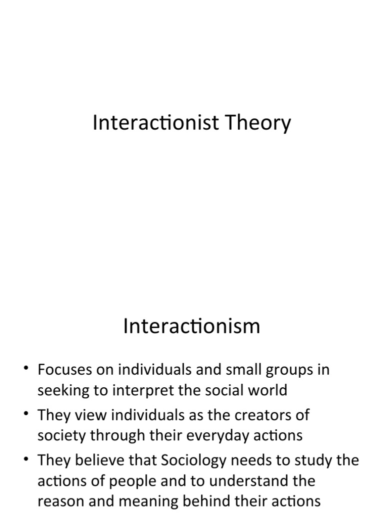 Interactionist Theory | PDF | Human Communication | Metaphysics