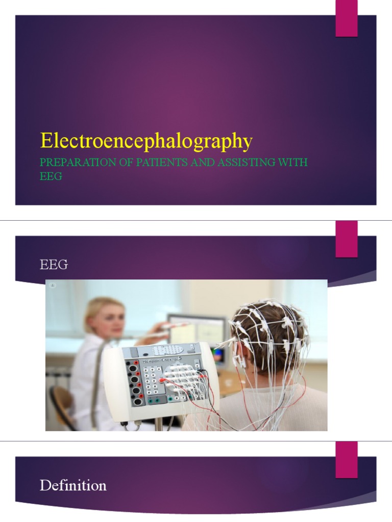 Electroencephalography: Preparation of Patients and Assisting With EEG ...