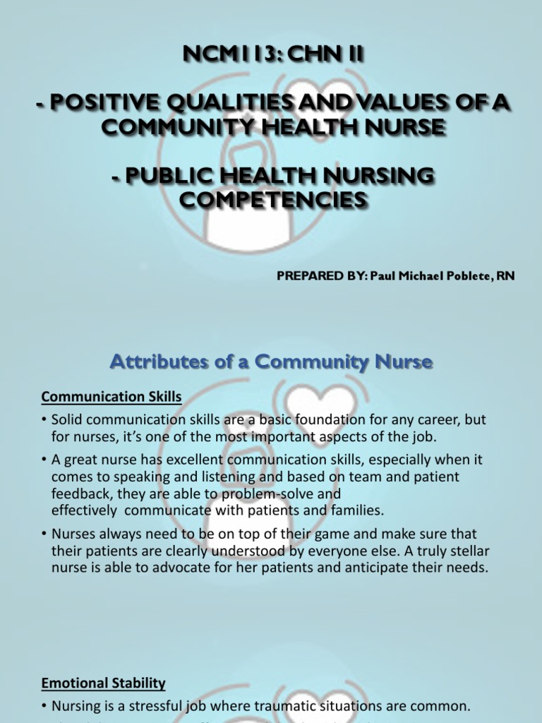 Positive Qualities and Values of A Community Health Nurse, Public ...