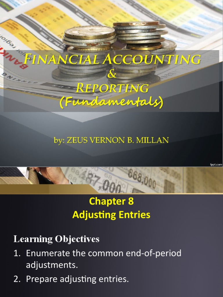 Adjusting Entries: A Comprehensive Explanation of the Purpose, Methods ...