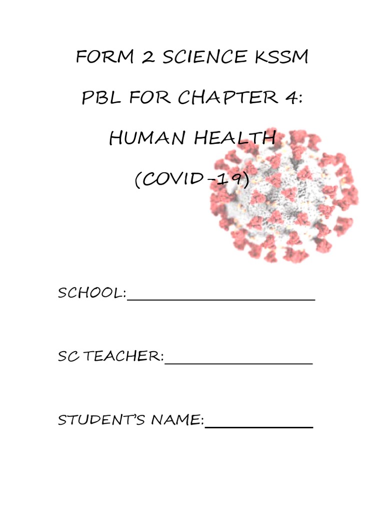 Form 2 Science KSSM PBL For Chapter 4: Human Health (COVID-19) | PDF