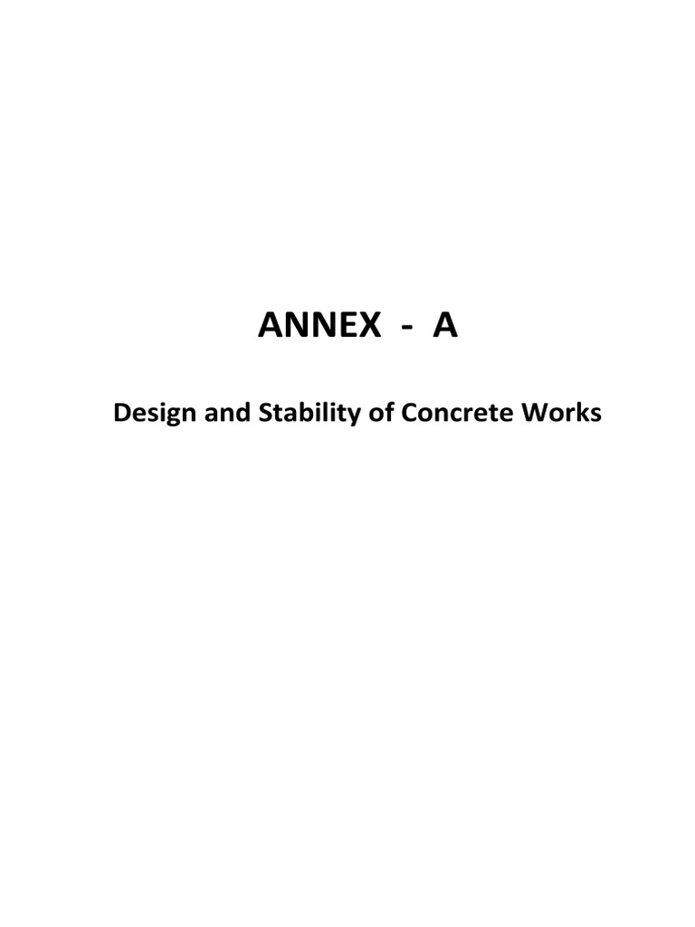 Annex - A: Design and Stability of Concrete Works | PDF | Strength Of ...