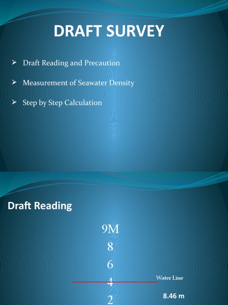 Draft Survey: Draft Reading and Precaution Measurement of Seawater ...