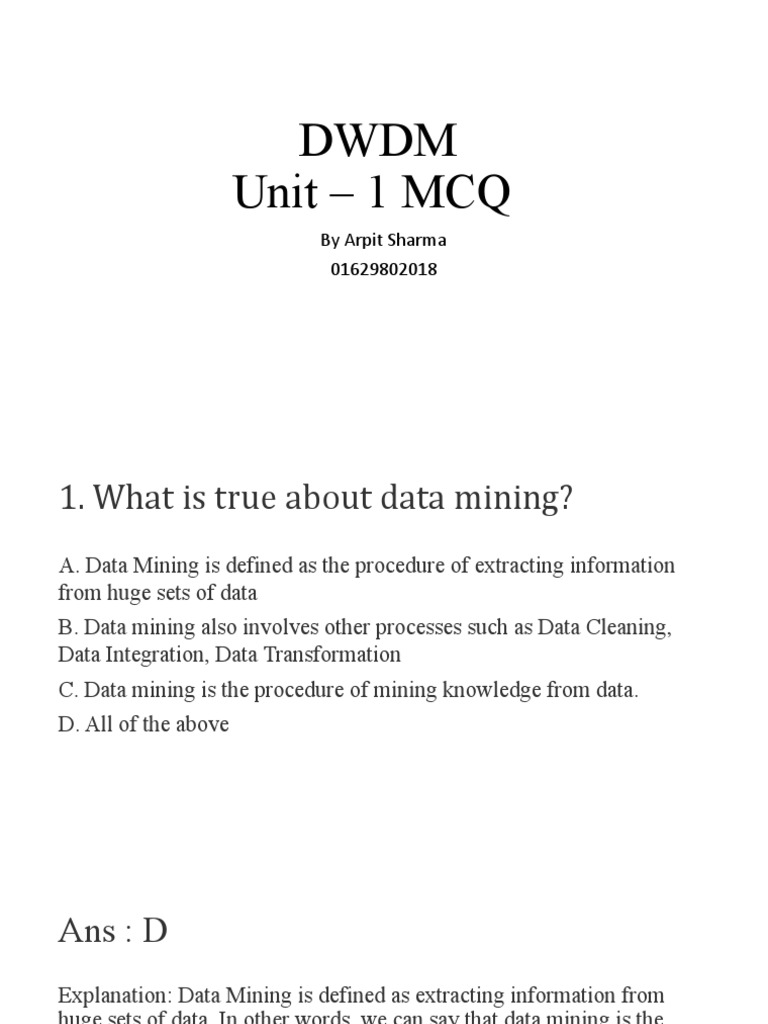DWDM Unit - 1 MCQ: by Arpit Sharma 01629802018 | PDF | Data Mining | Data