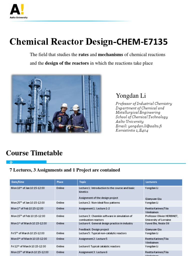 Chemical Reactor Design-CHEM-E7135: Yongdan Li | PDF | Chemical Reactor ...