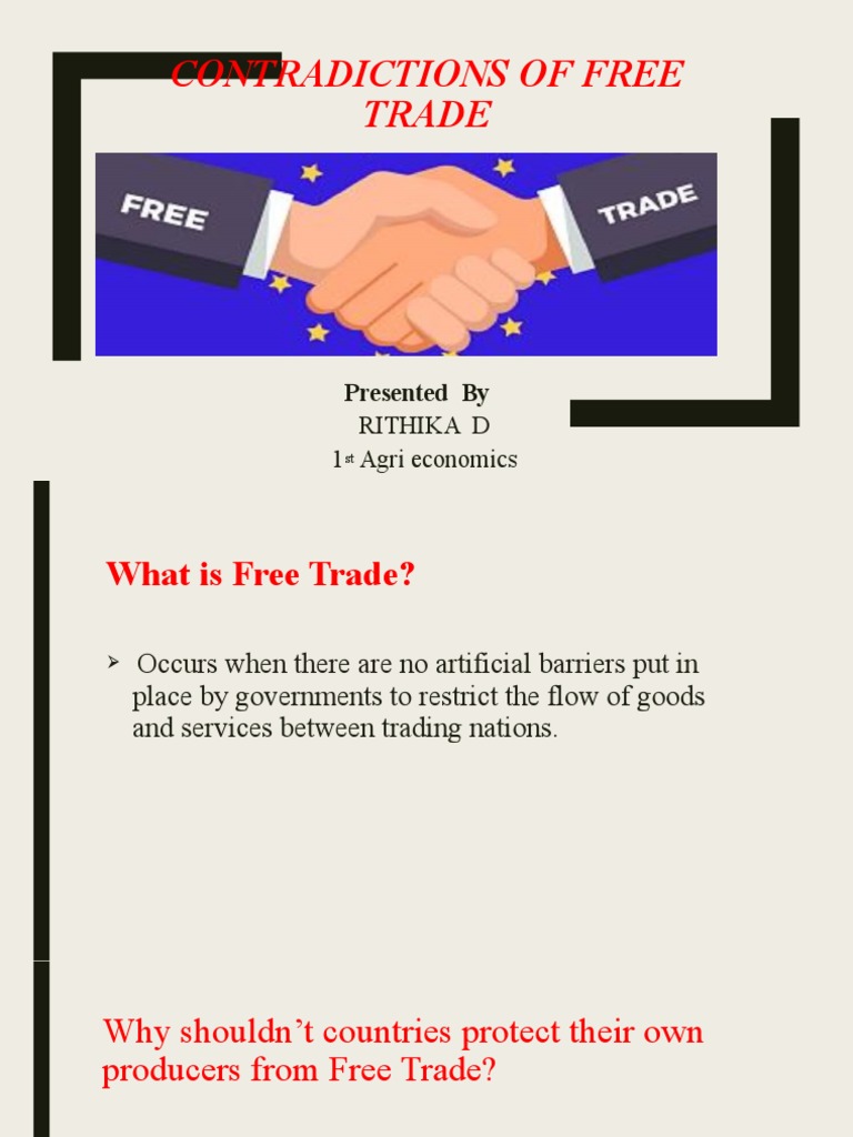 The Contradictions of Free Trade: Arguments on Both Sides of the Debate ...