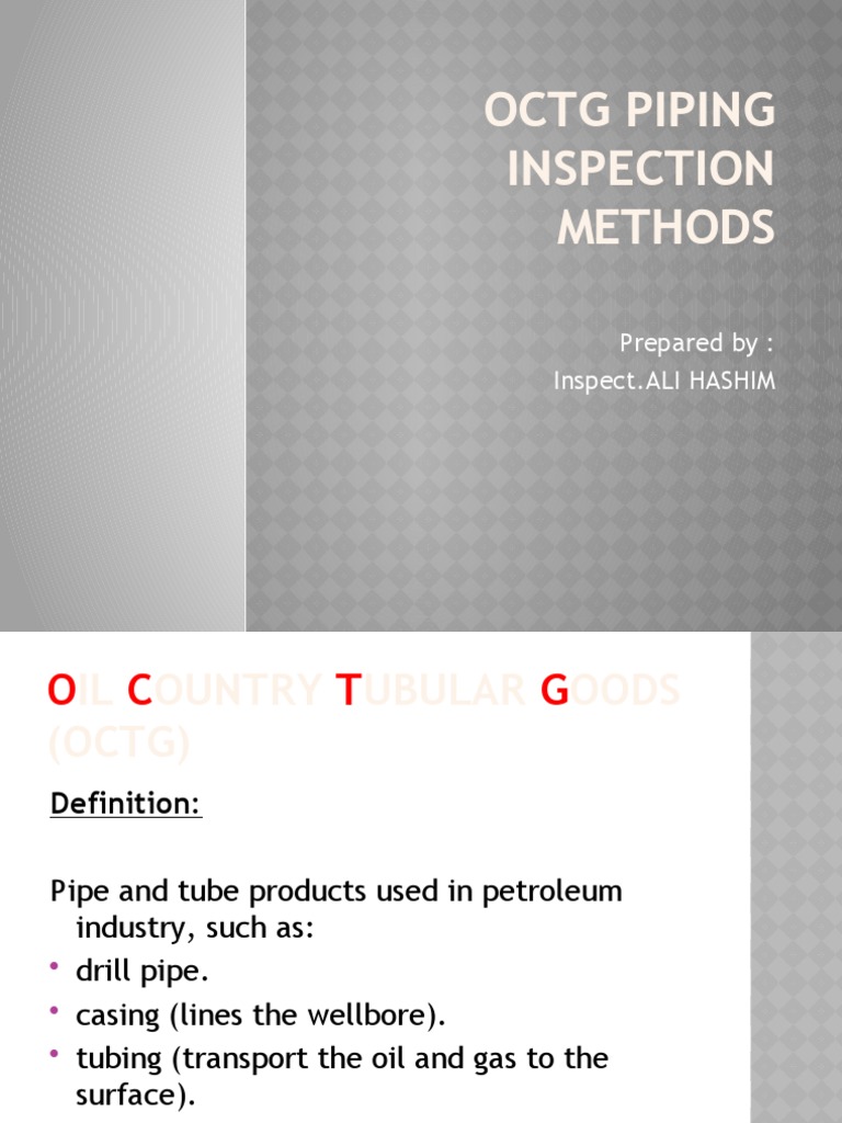 OCTG Piping Inspection Methods | PDF | Mechanical Engineering ...