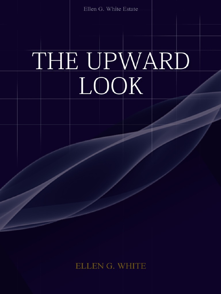 The Upward Look | PDF | Sacrifice | Glory (Religion)