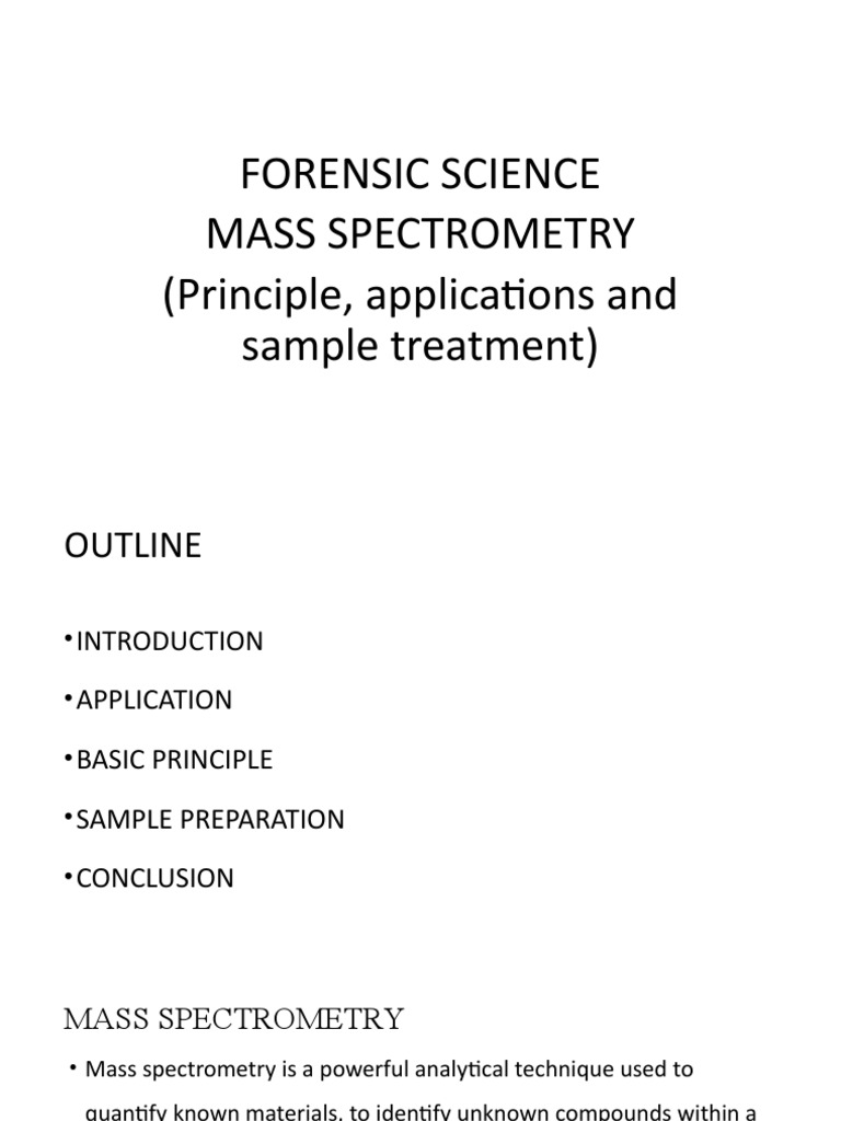 Forensic Science Mass Spectrometry (Principle, Applications and Sample ...