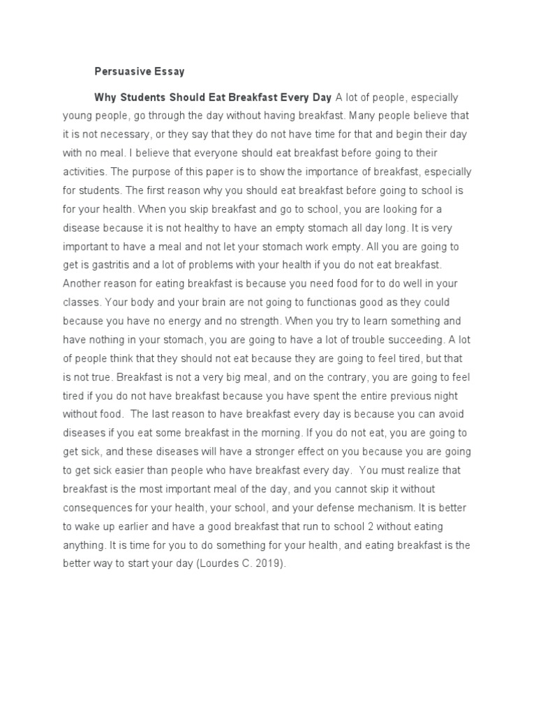 Persuasive Essay Why Students Should Eat Breakfast Every Day A Lot of ...