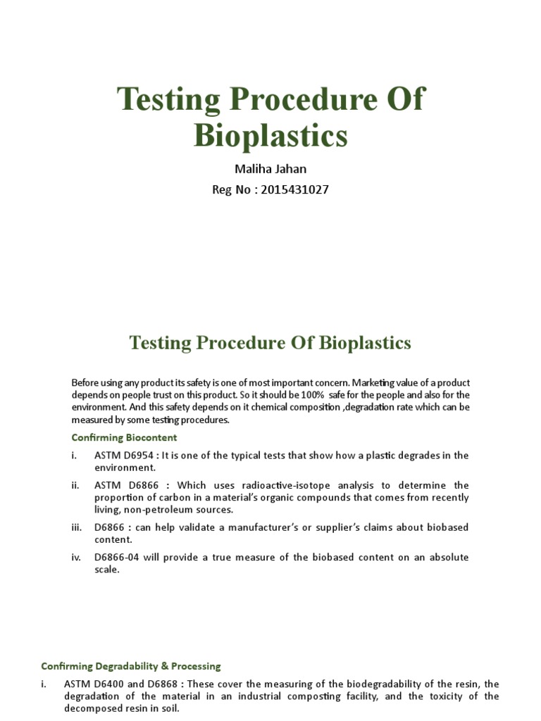 Testing Procedure of Bioplastics: Maliha Jahan Reg No: 2015431027 | PDF ...