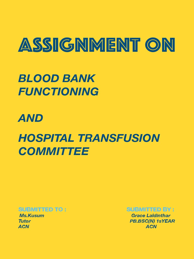 Blood Bank Functioning and Hospital Transfusion Committee | PDF | Blood ...