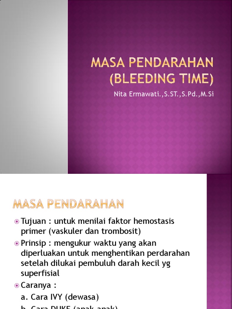 Pengukuran Waktu Pendarahan Metode Ivy | PDF