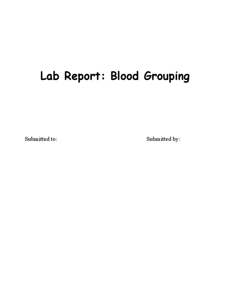 Blood Grouping Report | PDF | Blood Type | Animal Anatomy