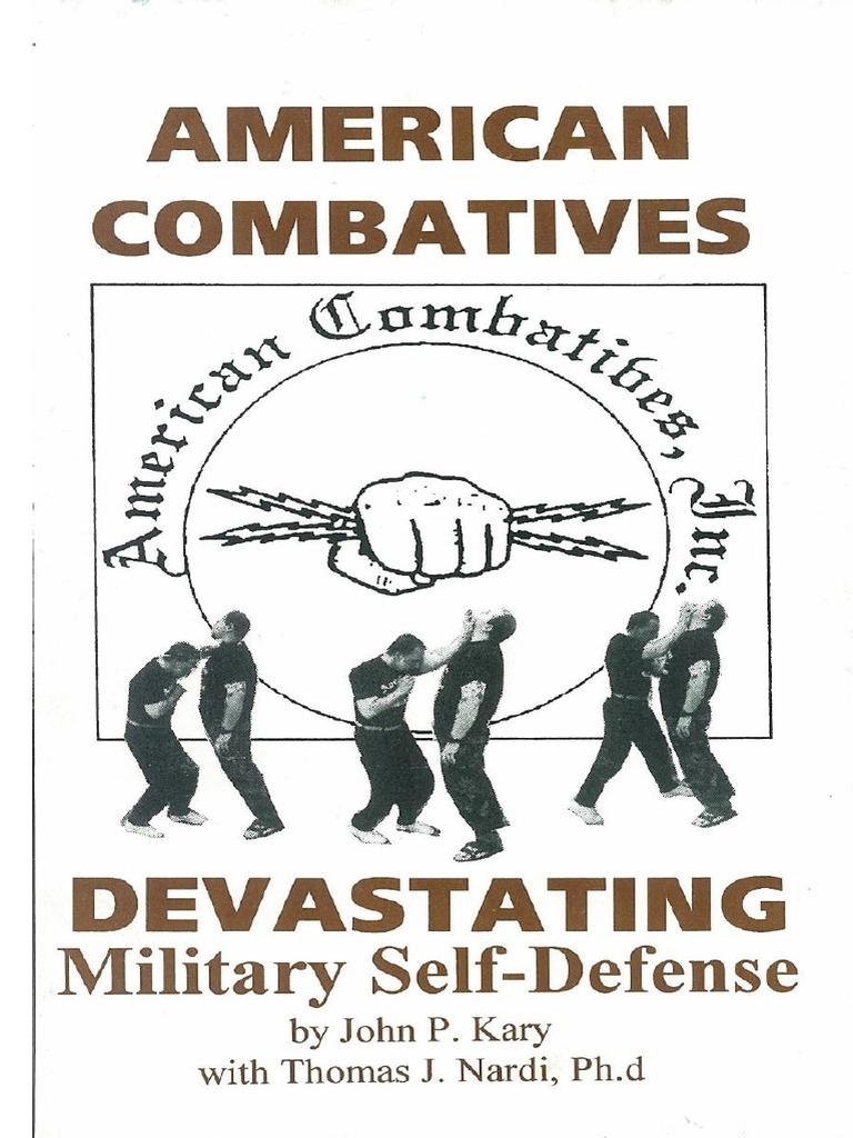 American Combatives Devastating Military Self Defense | PDF