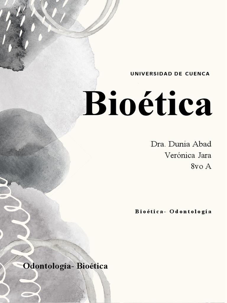 Verónica Jara - Bioetica Odontología | PDF | Bioética | Odontología