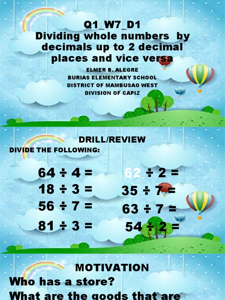 Q1 - W7 - MATH6 - D1 - Dividing Whole Numbers by Decimals Up To 2 ...