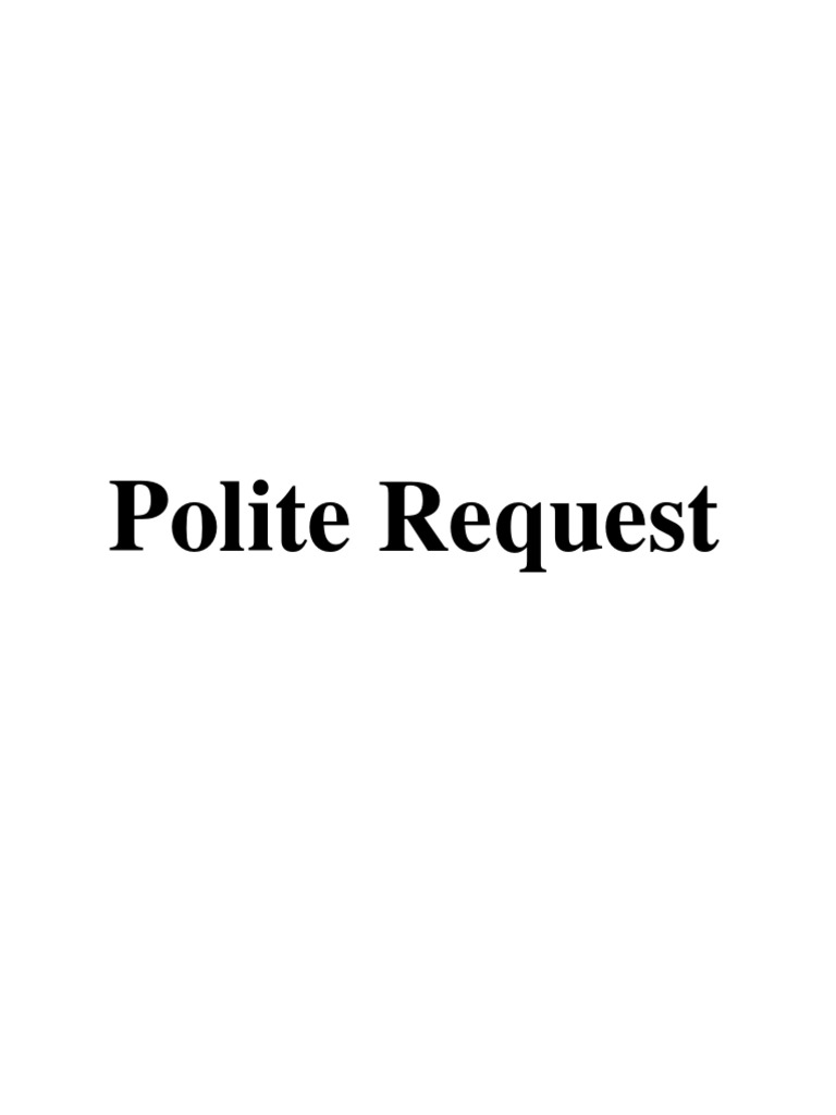 Polite Requests Using Modal Verbs | PDF | Linguistic Morphology | Syntax