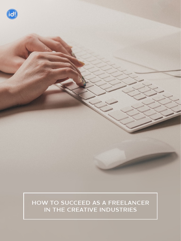 How To Succeed As A Freelancer in The Creative Industries | PDF ...