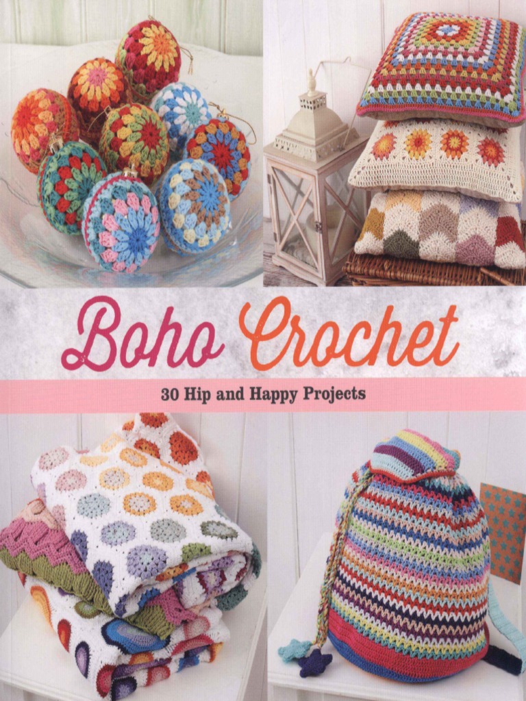 Boho Crochet - 30 Hip and Happy Projects | PDF