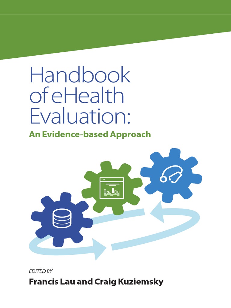 Handbook of Ehealth Evaluation - An Evidence-Based Approach | PDF ...