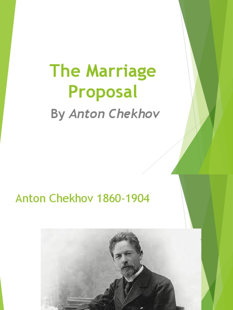 The Marriage Proposal: by Anton Chekhov | PDF