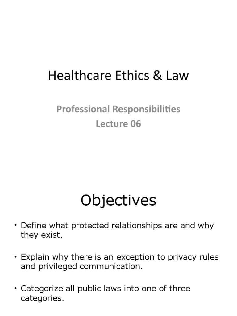 Healthcare Ethics & Law: Professional Responsibilities | PDF ...