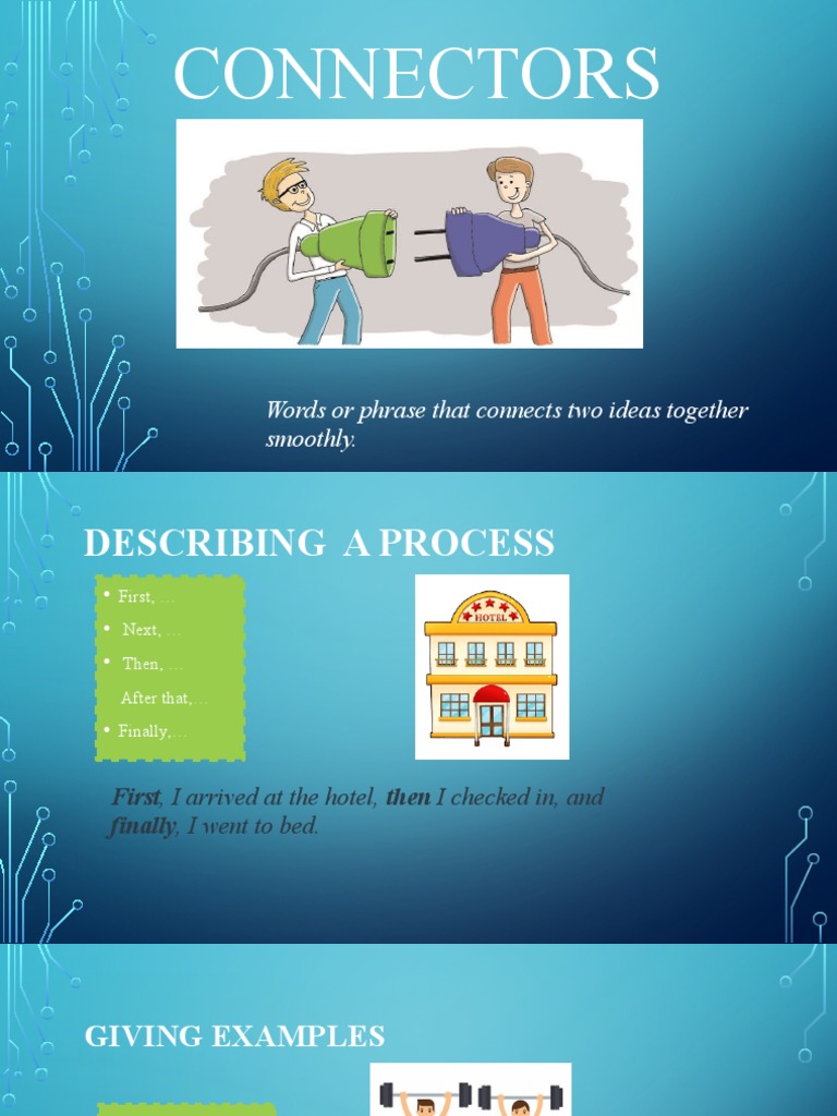 Connectors: Words or Phrase That Connects Two Ideas Together Smoothly | PDF